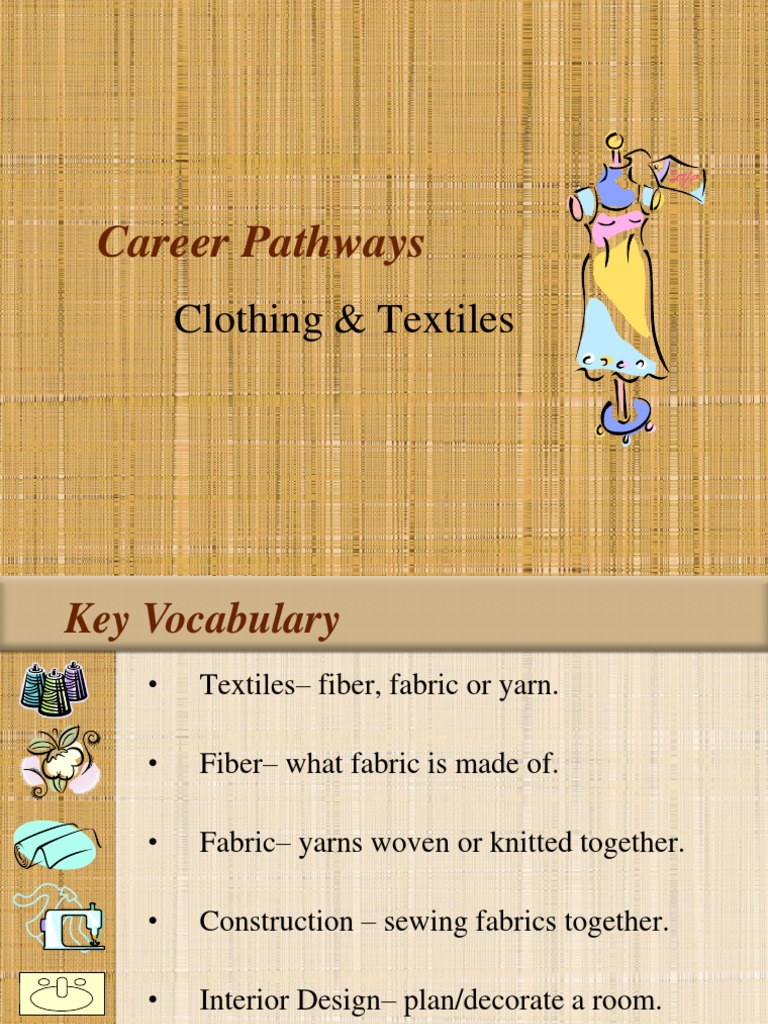 Career Pathways: Clothing & Textiles | PDF | Textiles | Sewing