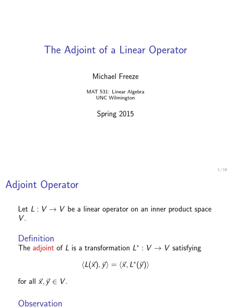 21a The Adjoint of A Linear Operator | PDF | Operator (Mathematics) | Matrix (Mathematics)