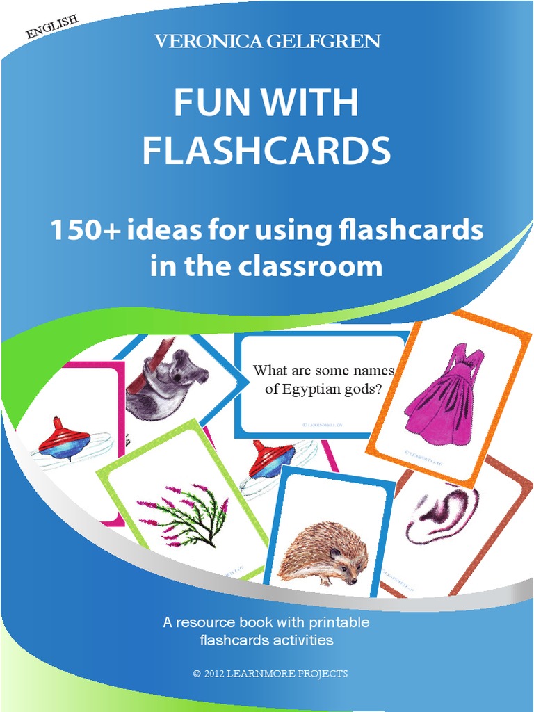 150+ Ideas for Using Flashcards in the Classroom: A Resource Book with ...