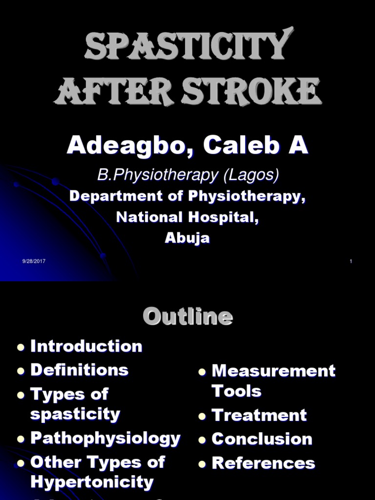 Spasticity After Stroke: Adeagbo, Caleb A | PDF | Nervous System | Medicine