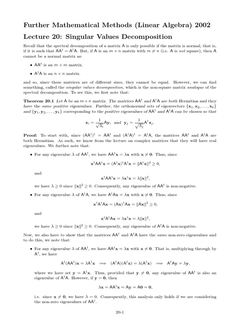 Further Mathematical Methods (Linear Algebra) 2002 Lecture 20: Singular Values Decomposition ...