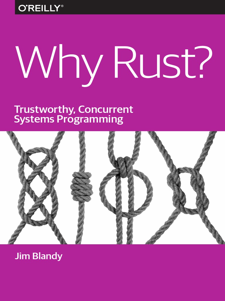 Why Rust Trustworthy Concurrent Systems Programming Pdf Pointer Computer Programming