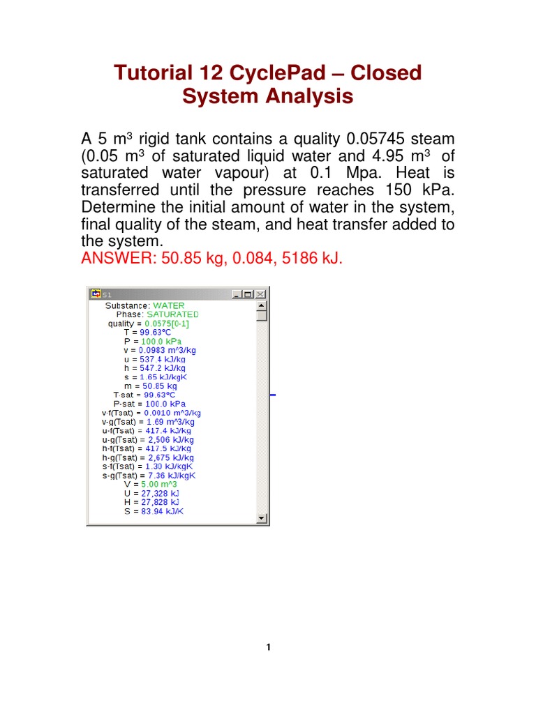 Tutorial 12 Cyclepad - Closed System Analysis: Answer: 50.85 KG, 0.084 ...