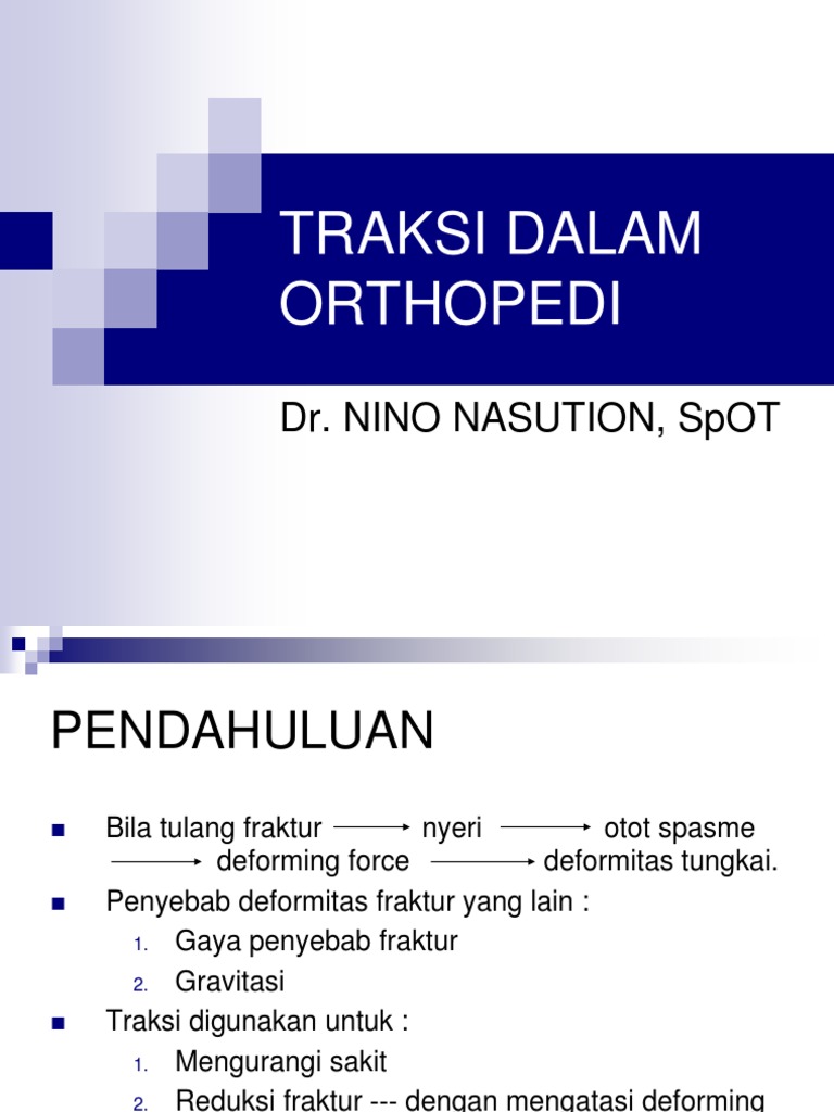 07-Traksi Dalam Orthopedi | PDF