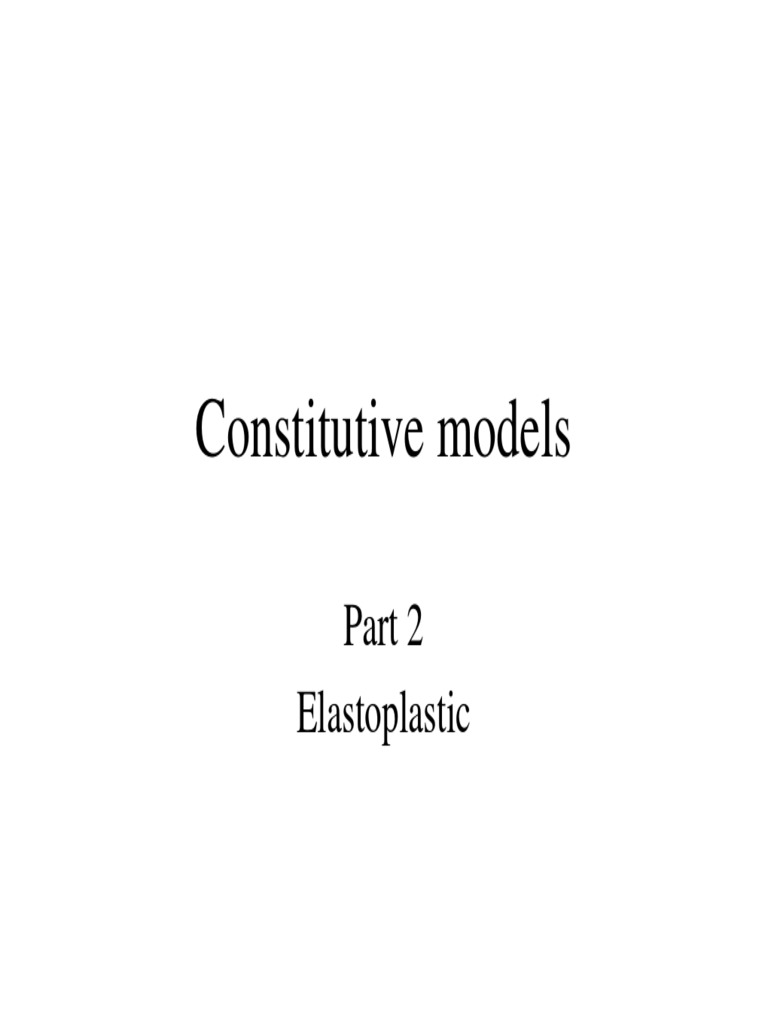 Constitutive Models | PDF | Yield (Engineering) | Plasticity (Physics)