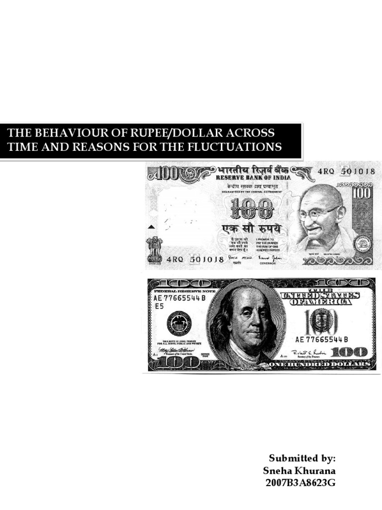 The Behaviour of Rupee/Dollar Across Time and Reasons For The ...