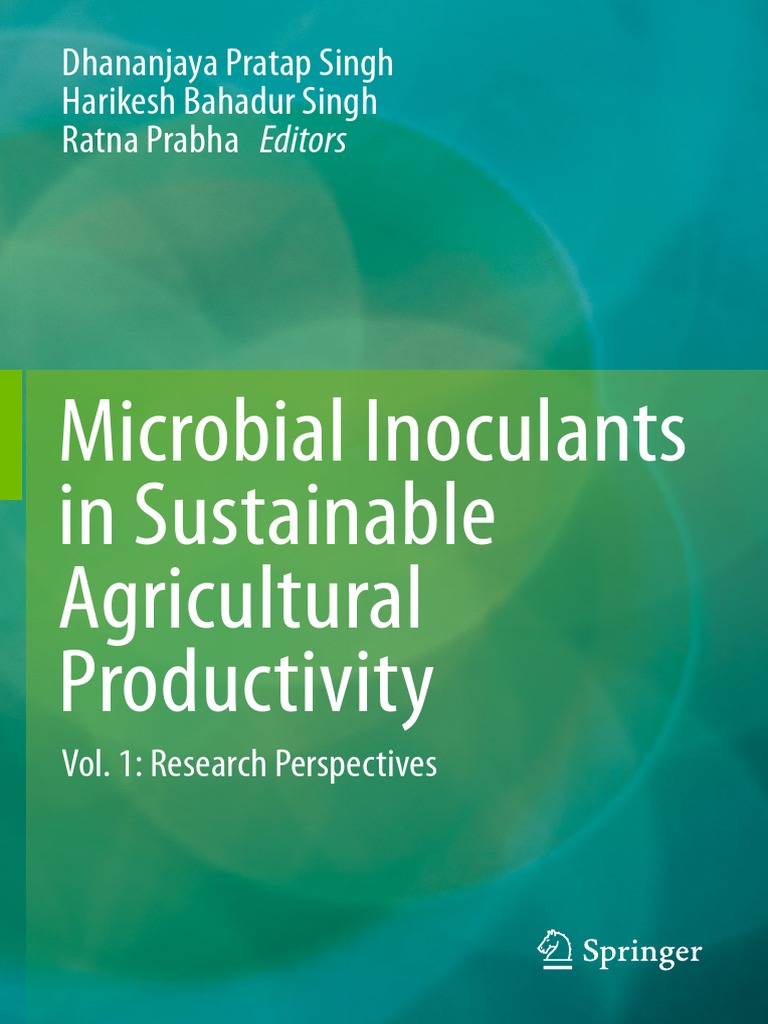 Microbial Inoculants in Sustainable Agricultural Productivity Vol. 1 ...