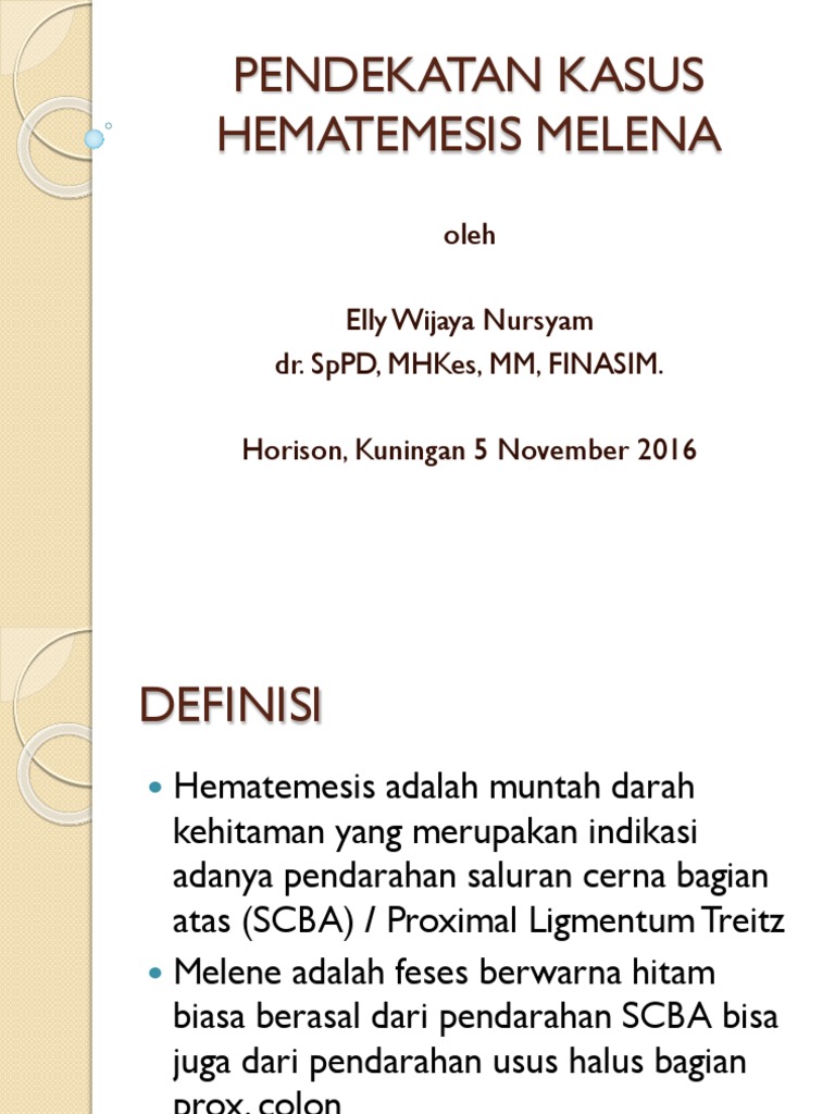 PENDEKATAN KASUS Hematemesis Dan Melena | PDF