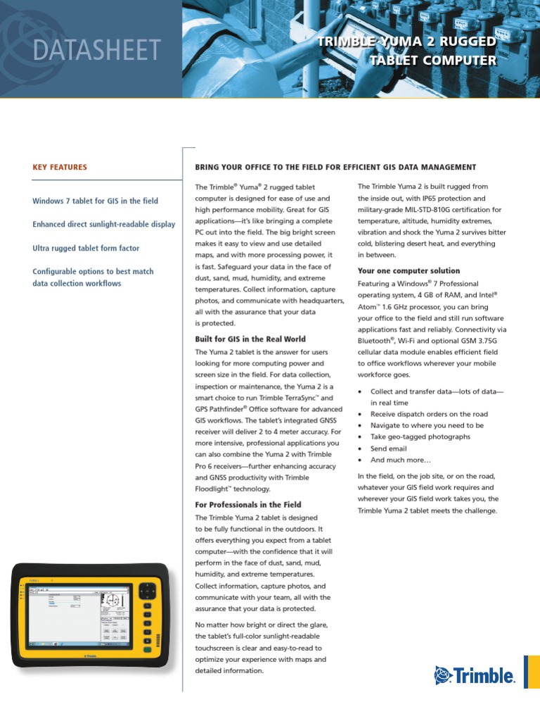 Datasheet: Trimble Fastmap Mobile Software Trimble Yuma 2 Rugged Tablet ...