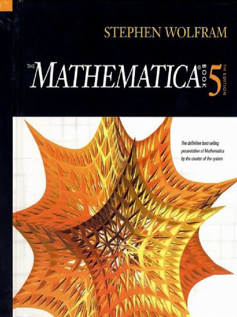 Stephen Wolfram The Mathematica Book, Fifth Edition 2003 PDF | PDF | Equations | Numerical Analysis