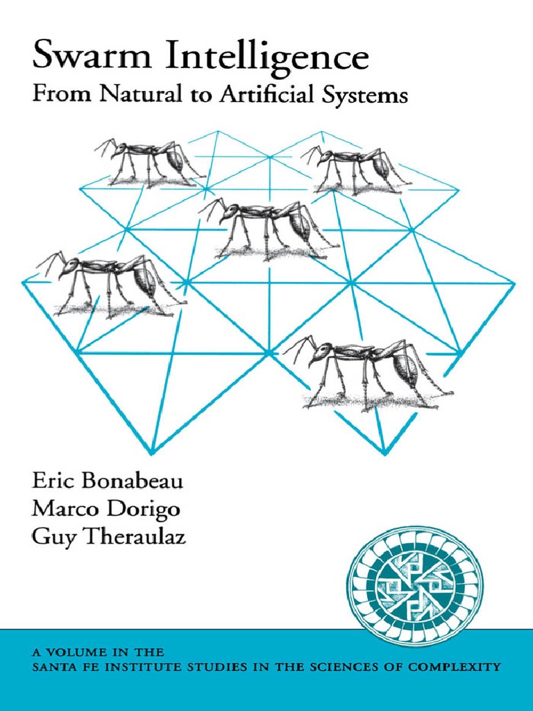 Swarm Intelligence - From Natural to Artificial Systems.pdf