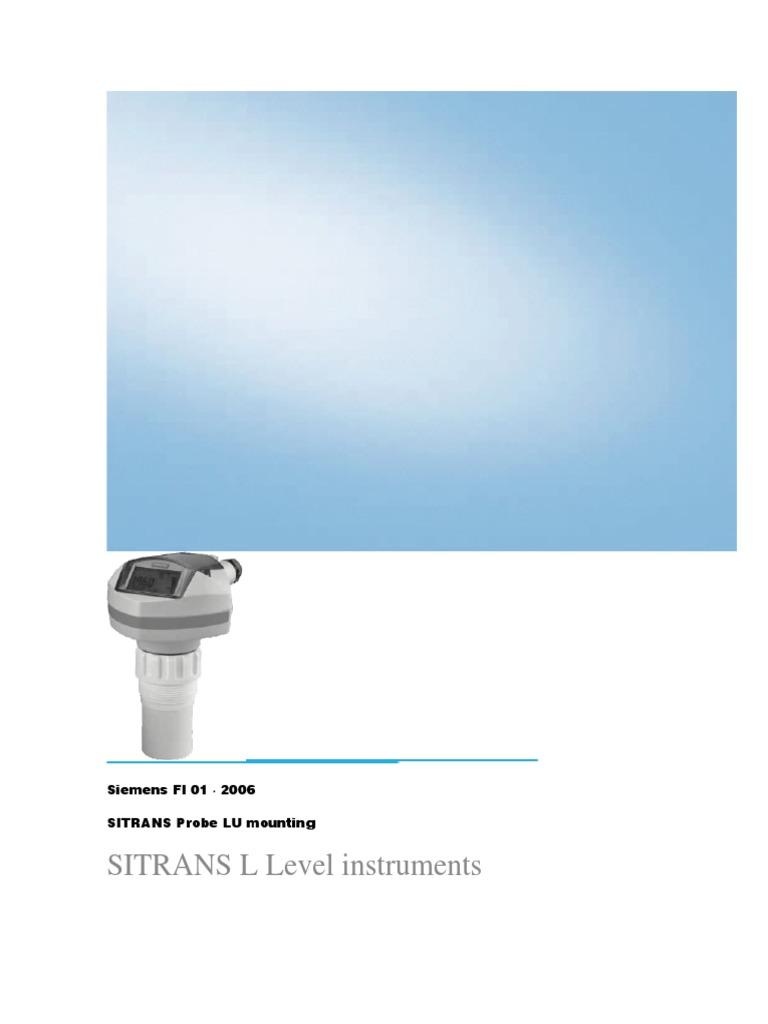 SITRANS L Level Instruments: Siemens FI 01 2006 SITRANS Probe LU ...