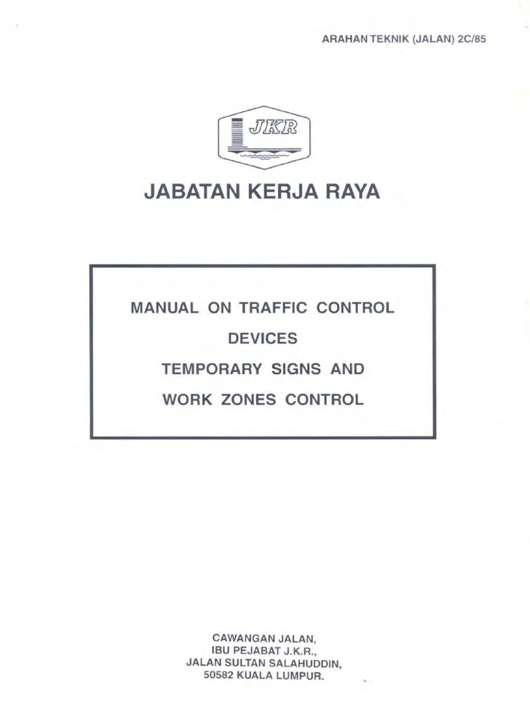 Jabatan Kerja Raya: Manual On Traffic Control Devices Temporary Signs ...