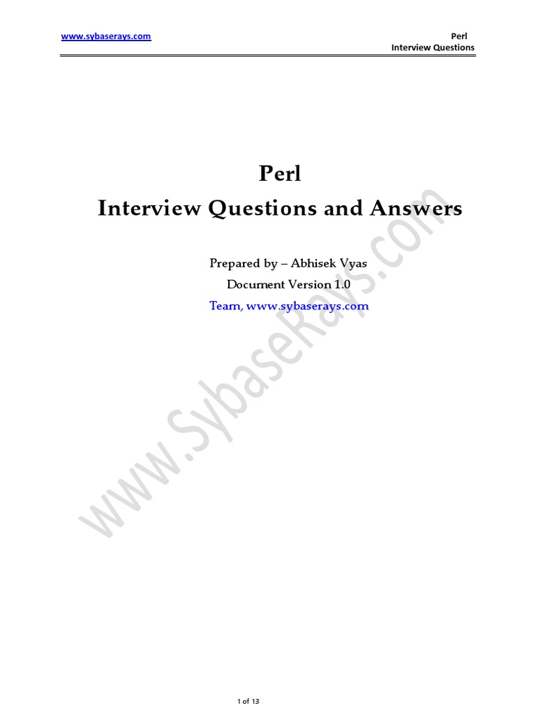 Perl Interview Questions and Answers: Prepared by - Abhisek Vyas ... Perl Interview Questions and Answers: Prepared by - Abhisek Vyas ...