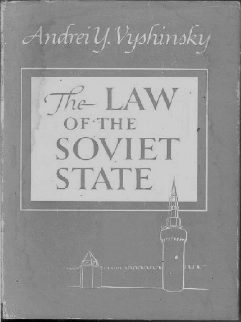 1948 Vyshinsky-The Law of The Soviet State | PDF | Republics Of The ...