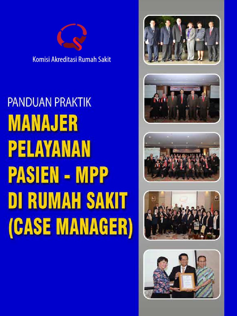 Buku Panduan Praktik Manajer Pelayanan Pasien (MPP) - Edisi II, Juli 2016 | PDF