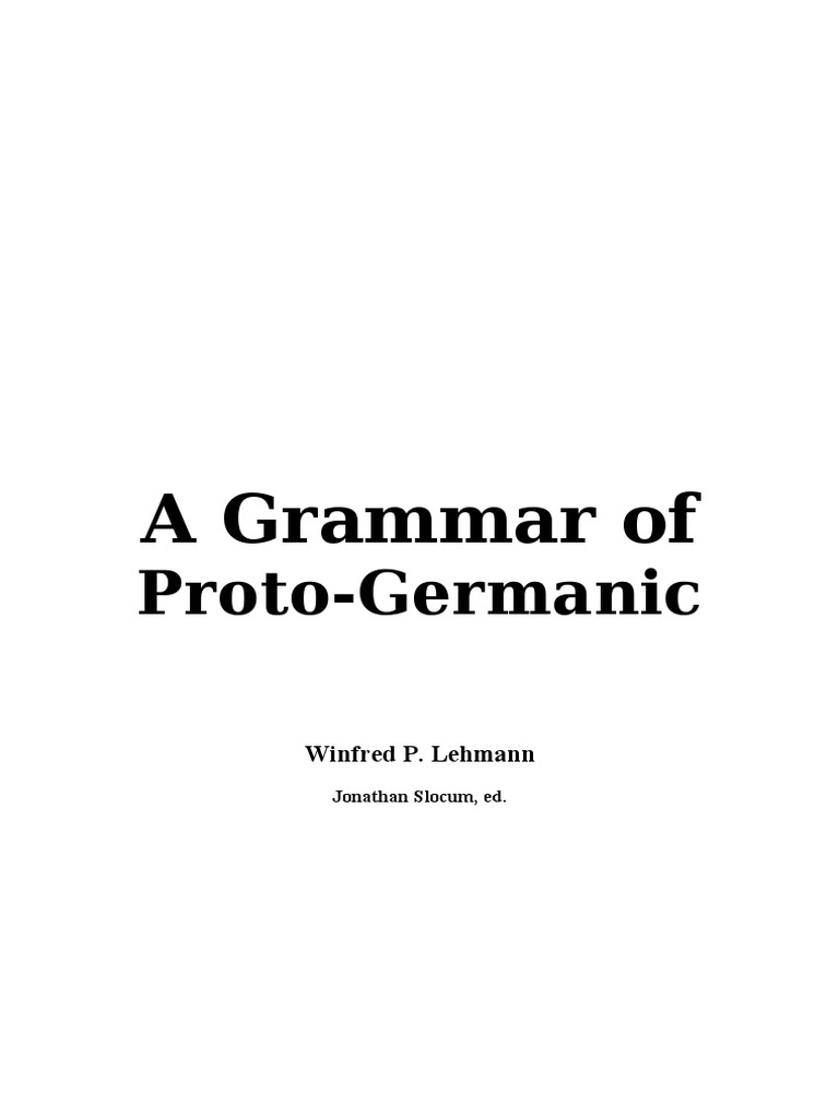 A Grammar of Proto Germanic PDF | PDF