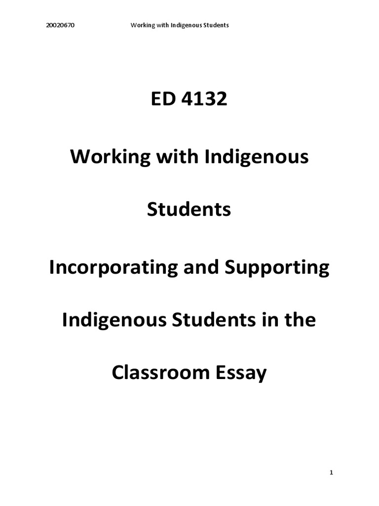 ED 4132 Working With Indigenous Students Incorporating and Supporting ...