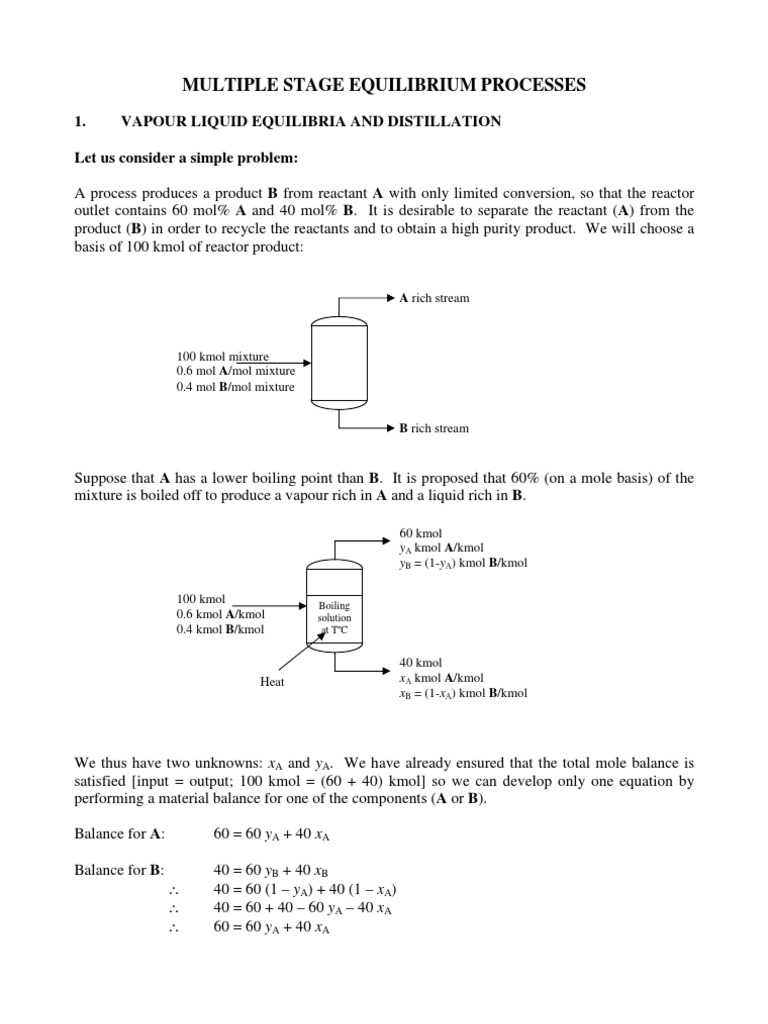 Multiple Stage Equilibrium Processes: 1. Vapour Liquid Equilibria and Distillation Let Us ...