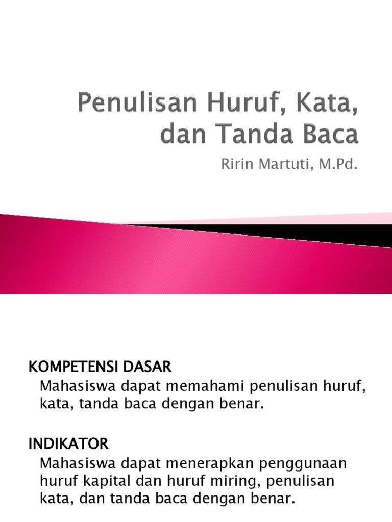 Penulisan Huruf, Kata, Dan Tanda Baca | PDF