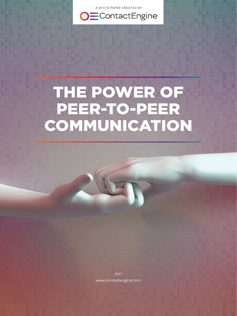 The Power of Peer To Peer Communication | PDF | Customer Experience ...