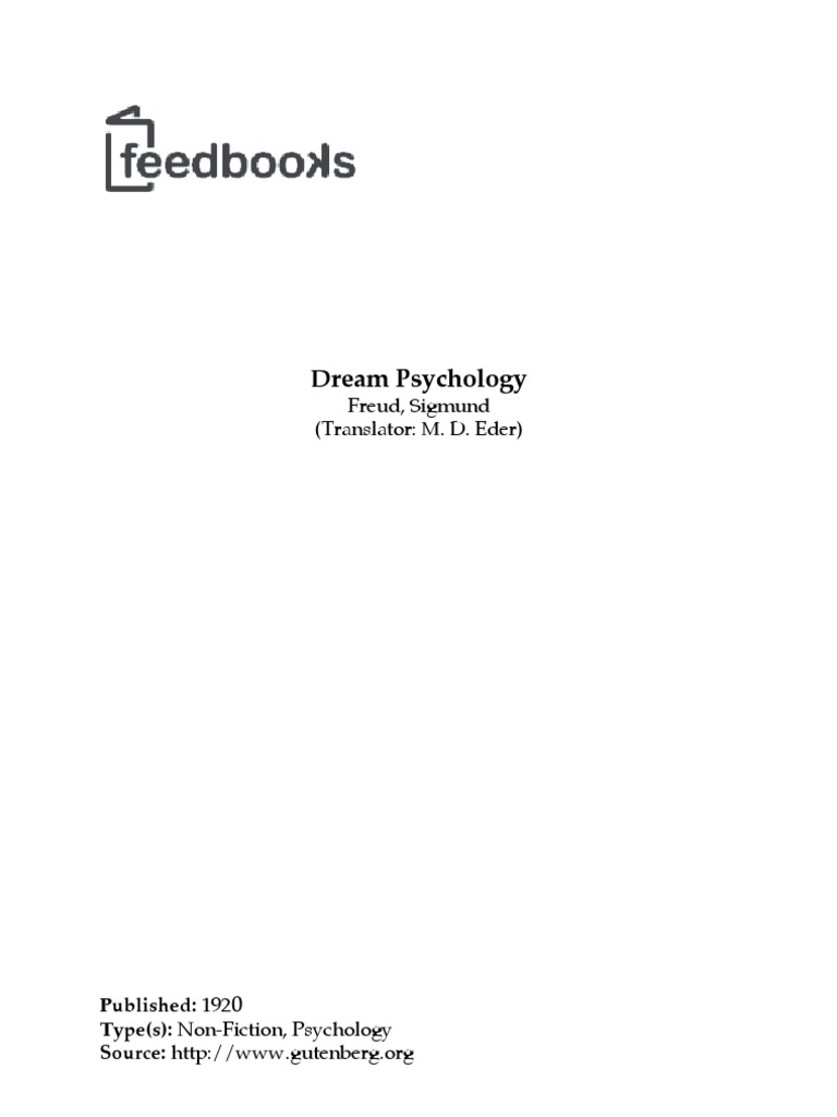 Sigmund Freud - Dream Psychology | PDF | Sigmund Freud | Unconscious Mind