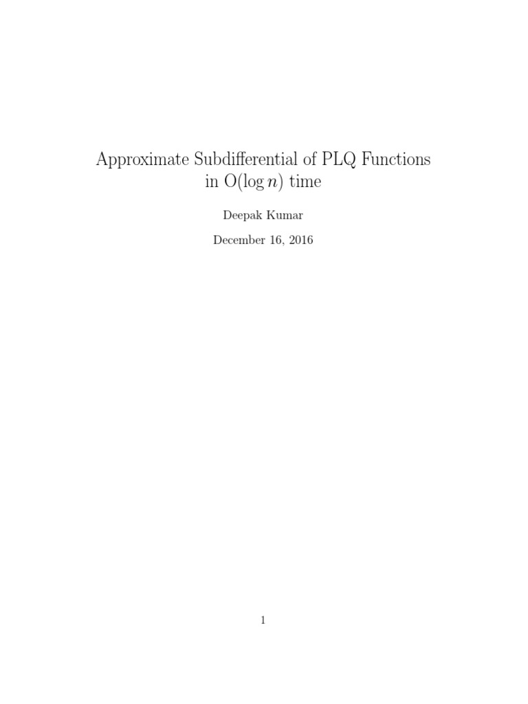 Approximate Subdifferential of PLQ Functions in O (Log N) Time | PDF | Quadratic Equation ...