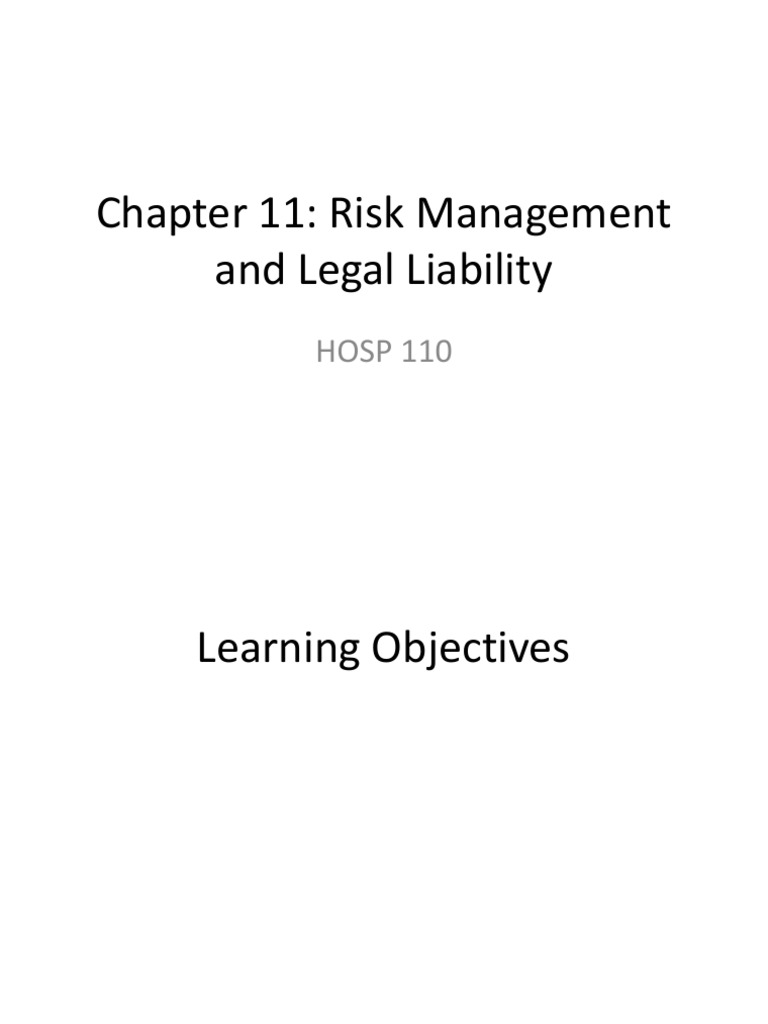 Chapter 11: Risk Management and Legal Liability: HOSP 110 | PDF | Risk ...
