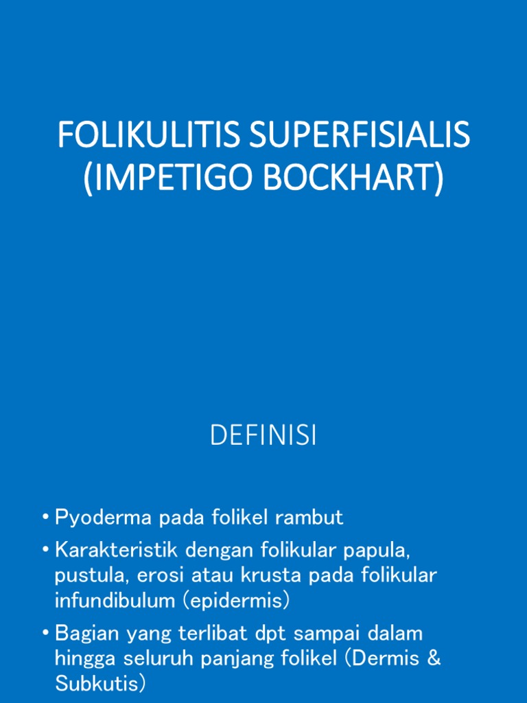 Folikulitis Superfisialis (Impetigo Bockhart) | PDF