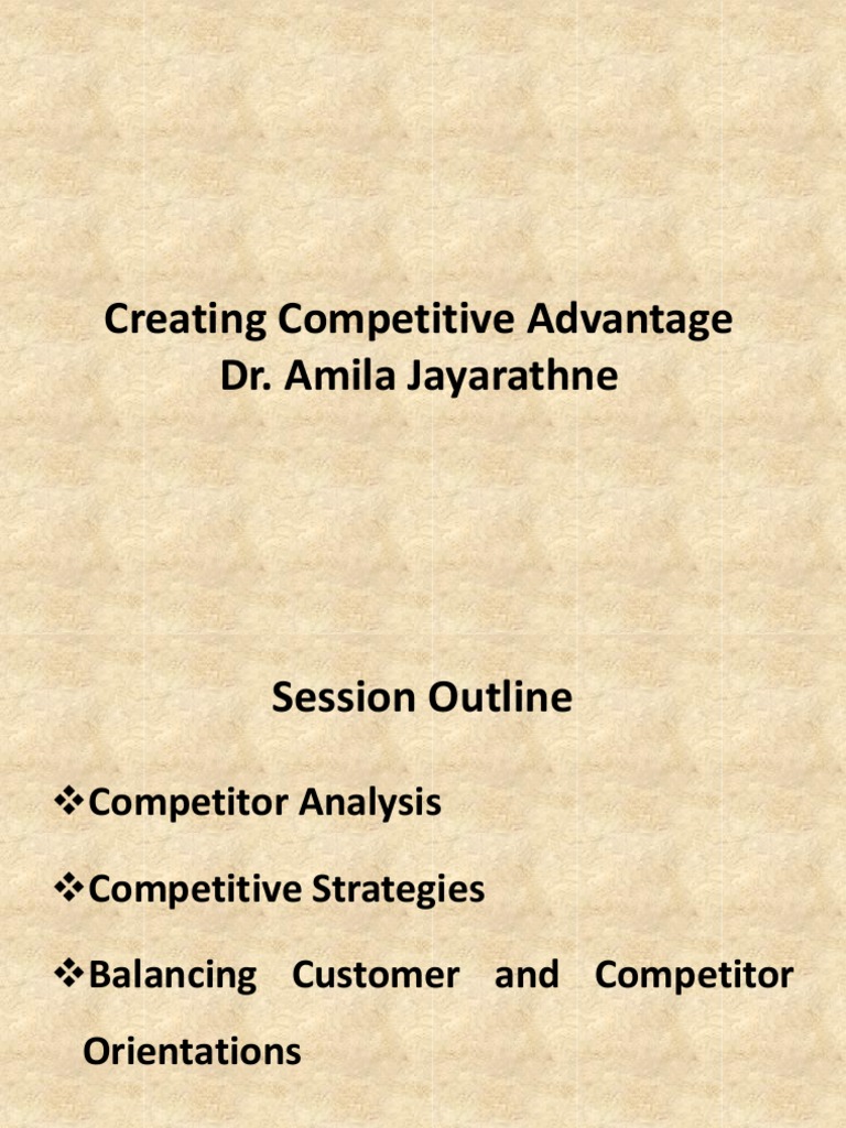 Creating Competitive Advantage | PDF | Competition | Strategic Management