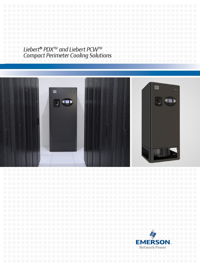Liebert PDX and Liebert PCW Compact Perimeter Cooling Solutions | PDF ...