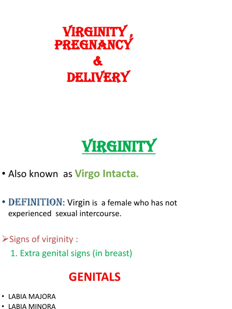 Virginity, Pregnancy and Delivery | PDF | Labia | Women's Health