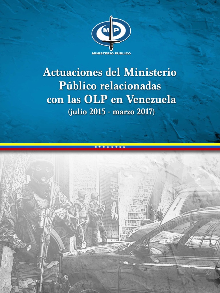Informe Del Ministerio Público Sobre OLP 2017 | PDF | Pena capital | Policía
