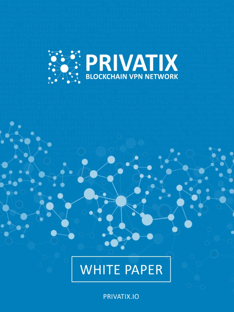 Privatix Whitepaper | PDF | Computer Security | Security
