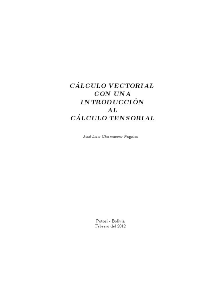 Cálculo Vectorial Con Una Introducción Al Cálculo - Tensorial | PDF ...