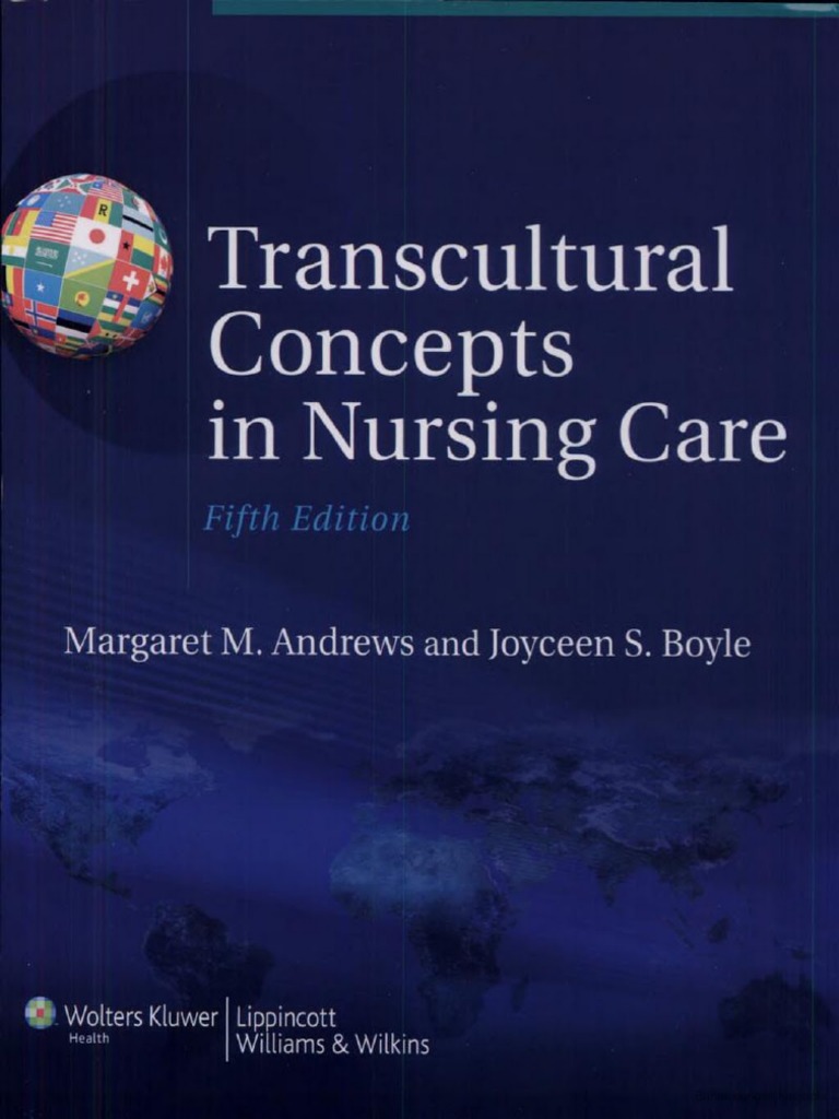 Transcultural Concepts in Nursing Care | PDF