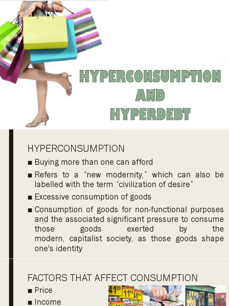 Hyperconsumption and Hyperdebt | PDF | Consumerism | Economies