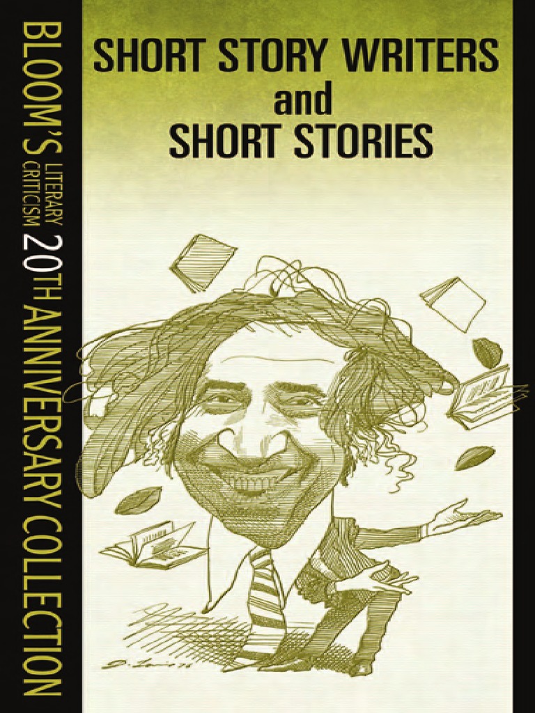 Short Story Writers and Short Stories - Bloom's Literary Criticism 20th ...