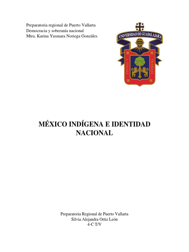 Ensayo Democracia y Soberanía Nacional, Unidad 1. México Indígena e ...