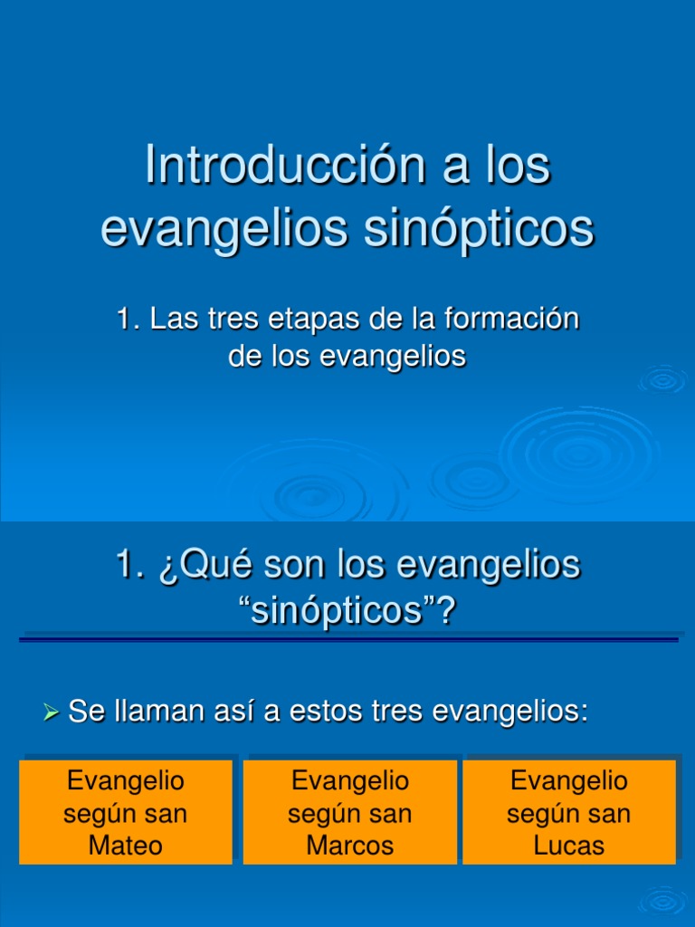 Introducción a los evangelios sinópticos.ppt | Evangelios | Jesús