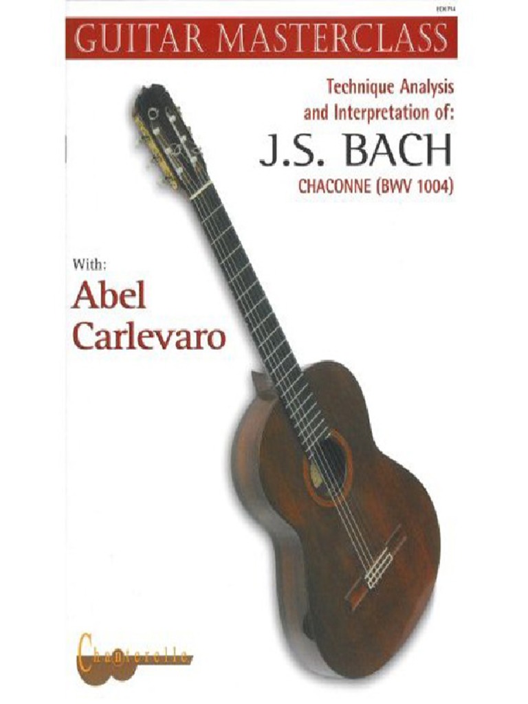 Carlevaro Abel Guitar Masterclass Technique Analysis and Interpretation ...