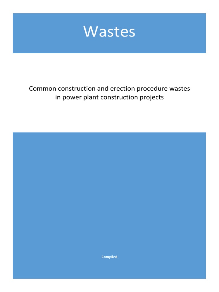 Wastes: Common Construction and Erection Procedure Wastes in Power ...