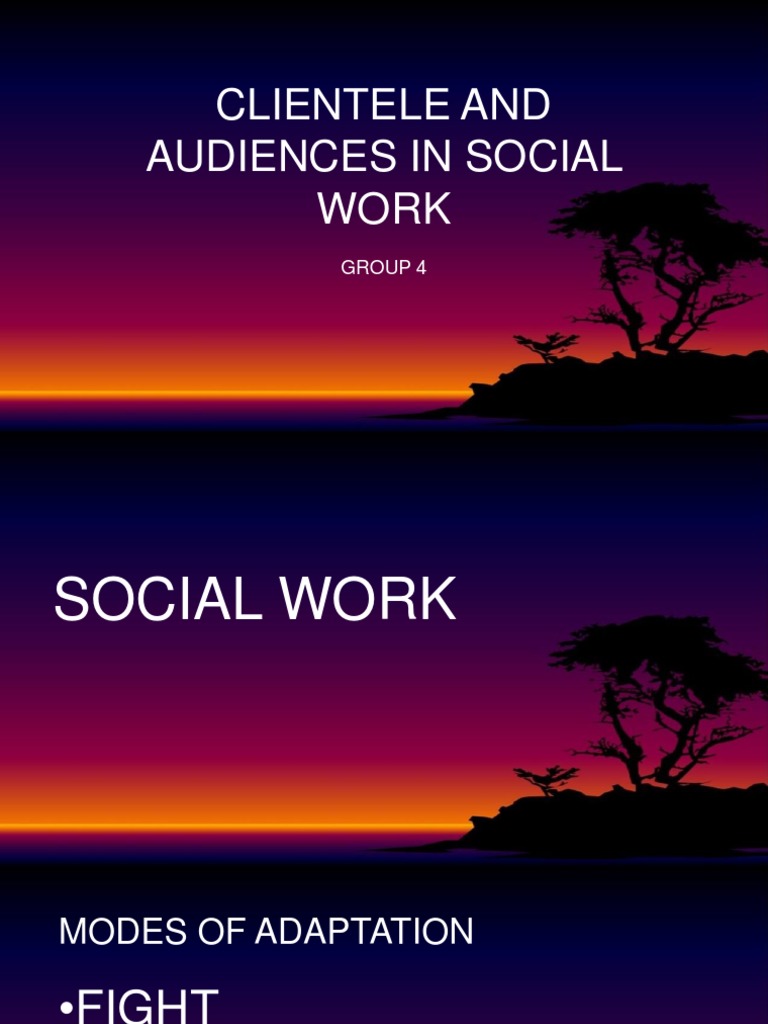 Clientele and Audiences in Social Work | Social Group | Community