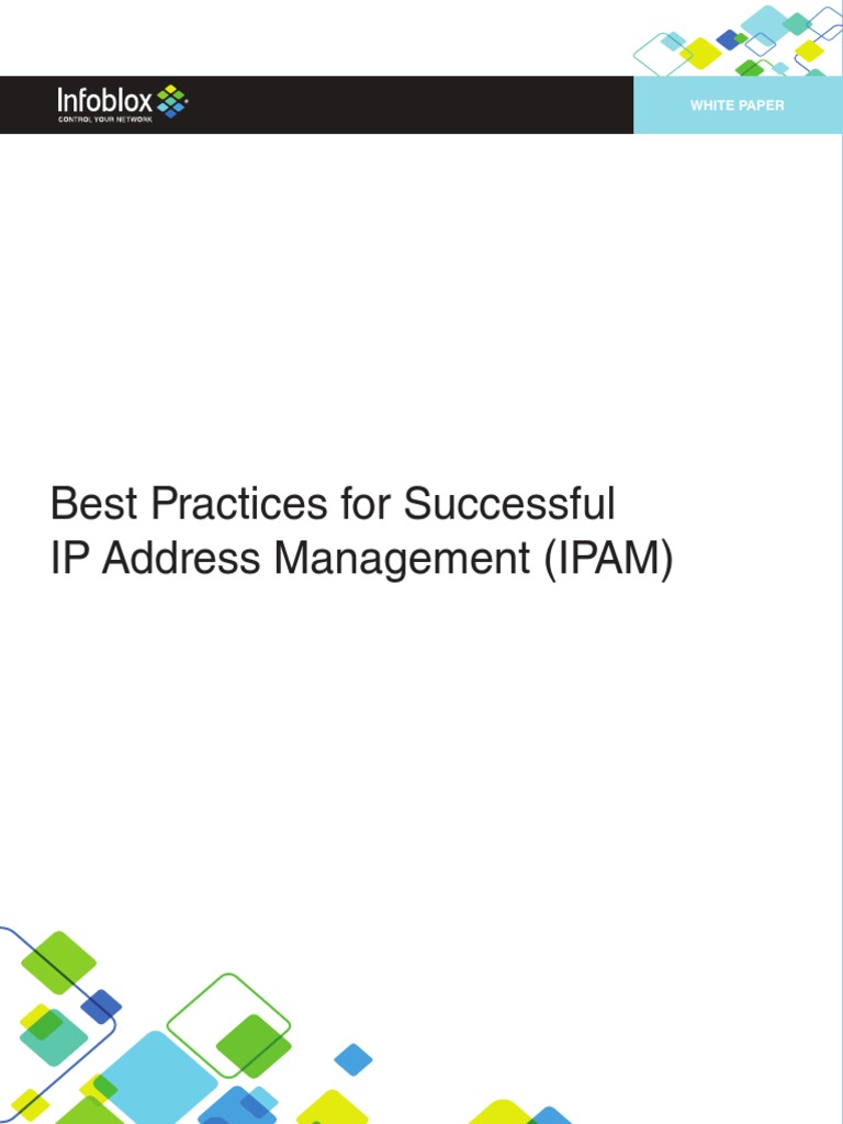 Infoblox White Paper Best Practices For Sucessful Ip Address Management ...