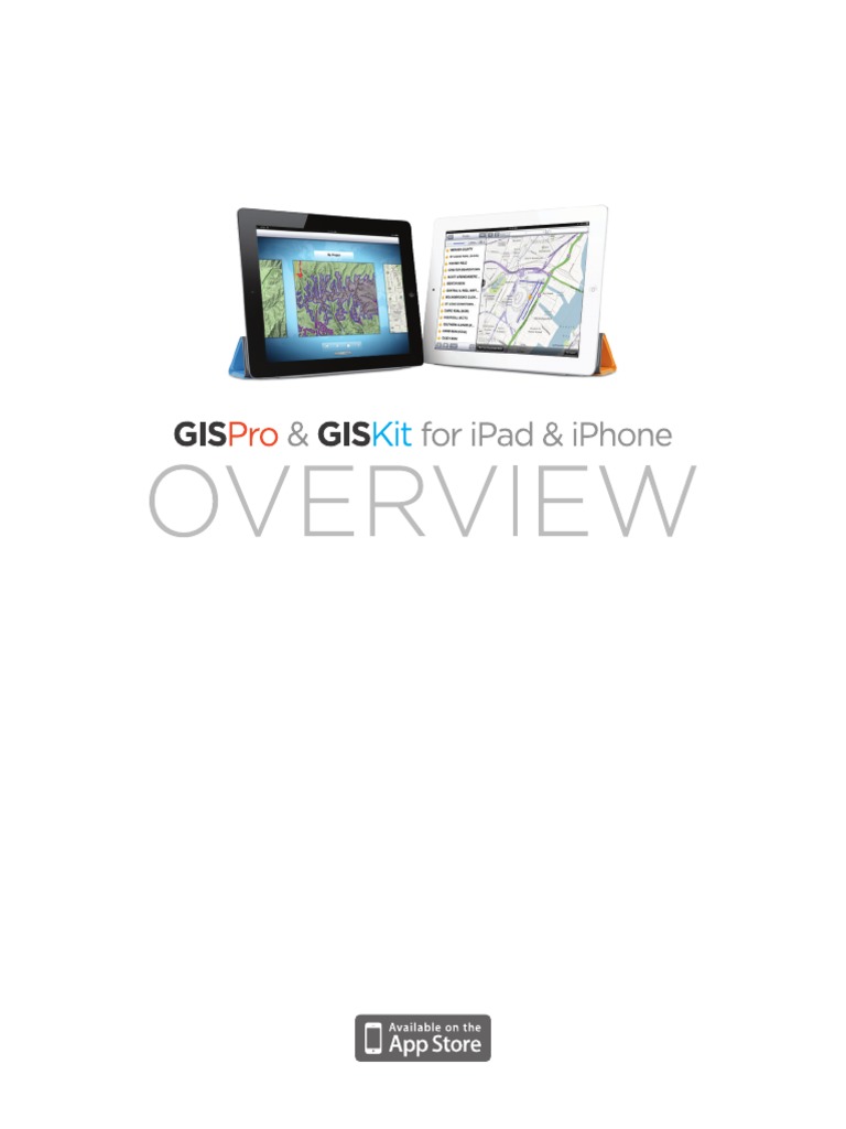 GISKit Pro Overview 11 08 | PDF | Geographic Information System | I Phone