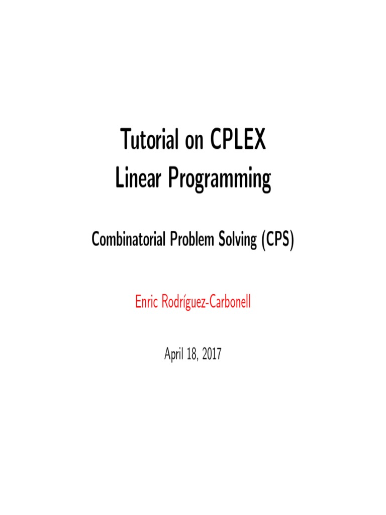 Cplex Tutorial | Download Free PDF | Mathematical Optimization | Linear ... Cplex Tutorial | Download Free PDF | Mathematical Optimization | Linear ...