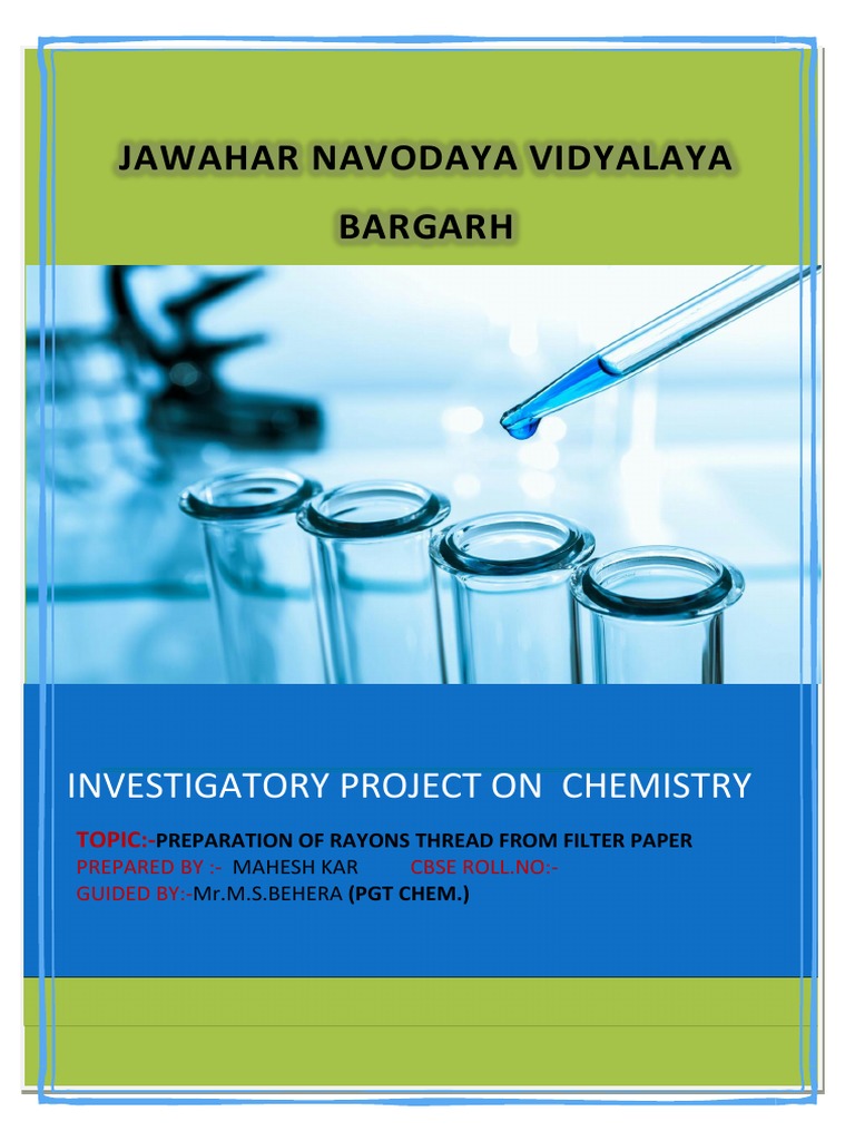 Chemistry Investigatory Project | PDF | Rayon | Filtration