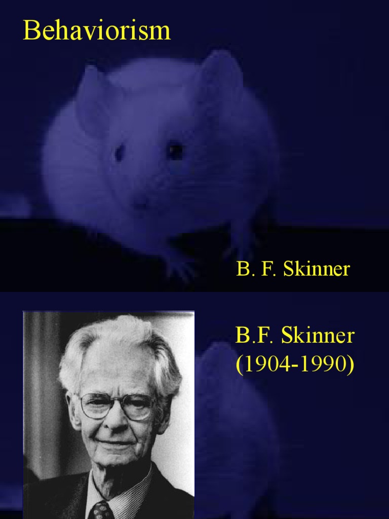 Behaviorism: B. F. Skinner | PDF | Reinforcement | Behaviorism