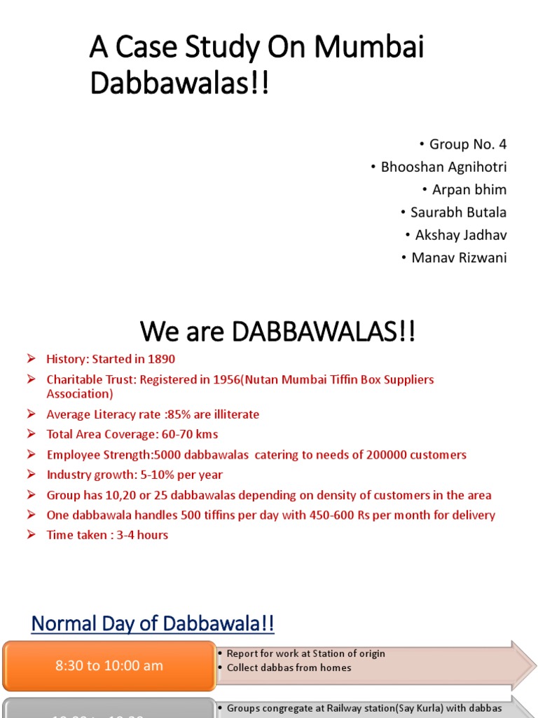 A Case Study On Mumbai Dabbawalas!! | PDF | Business
