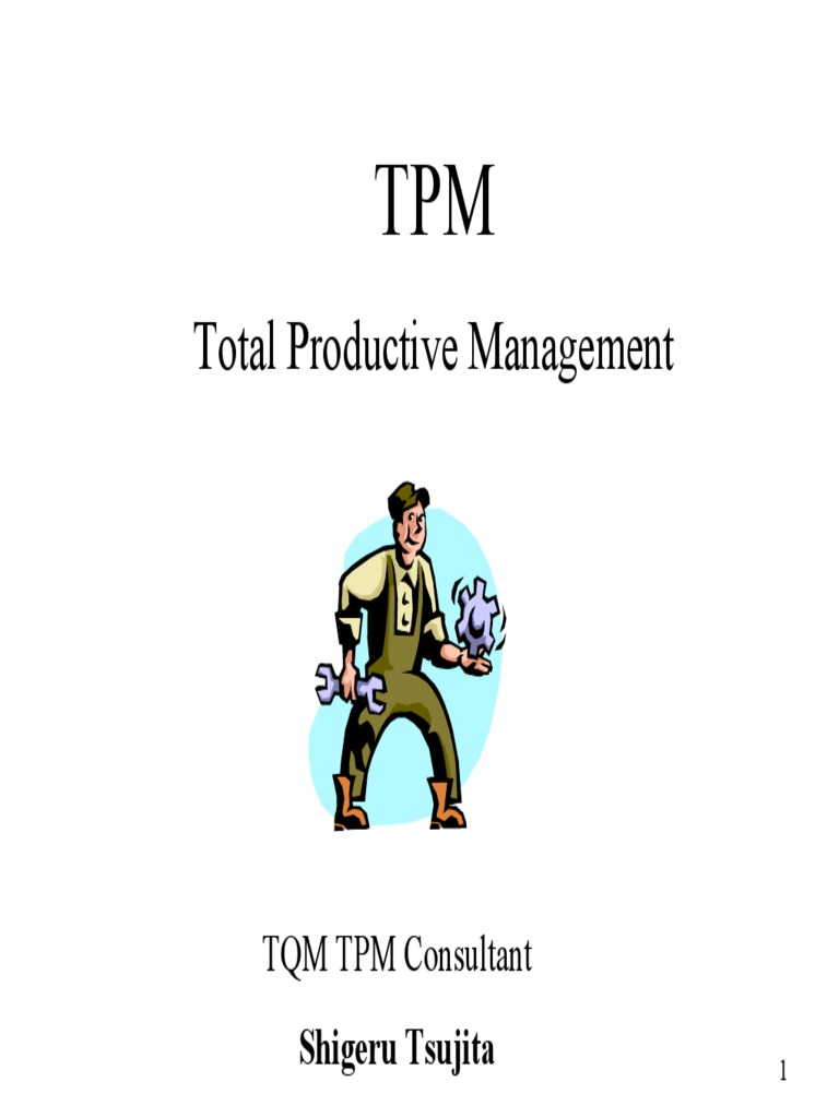 Total Productive Management: TQM TPM Consultant | PDF | Science And ...